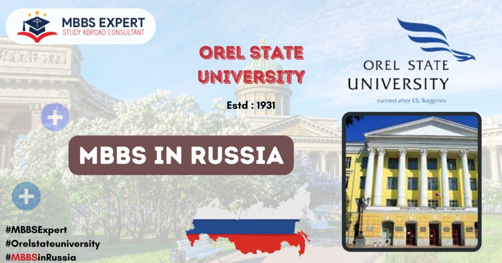 Orel State Medical College : MBBS Expert