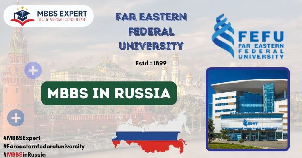 Far Eastern Federal University : MBBS Expert