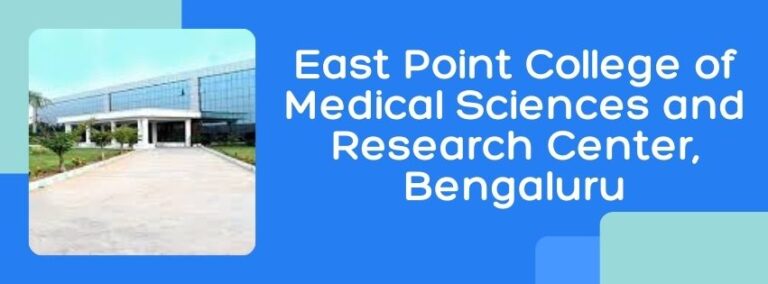 East Point College of Medical Sciences and Research Center, Bengaluru ...